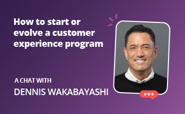 65: How to start or evolve a customer experience program - Voxpopme