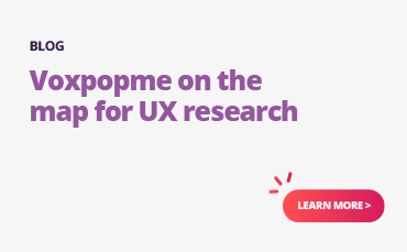 Voxpopme on the map for UX research - Voxpopme