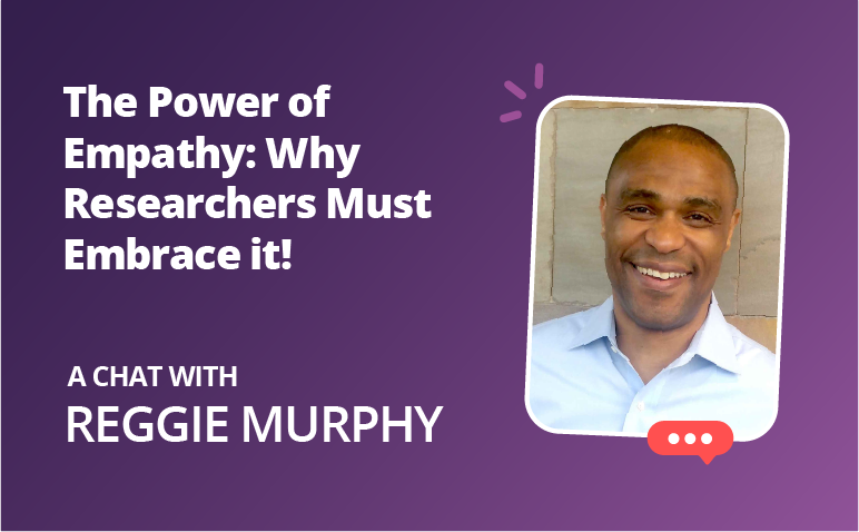 121: The Power of Empathy: Why Researchers Must Embrace it! A chat with ...