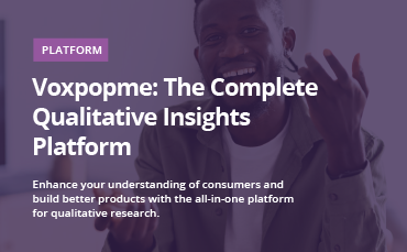 Meet Voxpopme, the All-In-One Qualitative Insights Platform