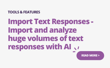 Import Text Responses: AI-Powered Analysis at Scale - Voxpopme