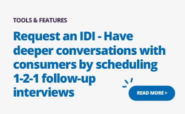 Request an IDI: Schedule 1-on-1 Interviews for Deeper Consumer Insights ...