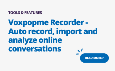 Voxpopme Recorder: Capture, Import & Analyze Online Conversations ...