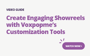 How to Create Engaging Showreels with Customization Tools - Voxpopme